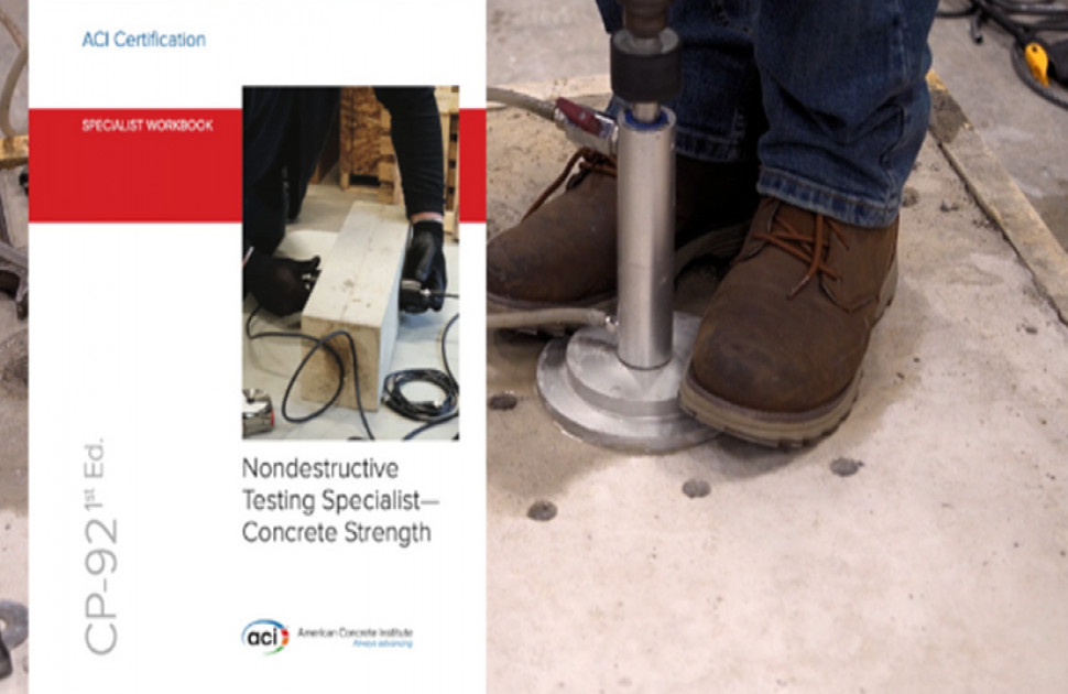 ACI OFFERS NEW NONDESTRUCTIVE TESTING CERTIFICATION PROGRAM